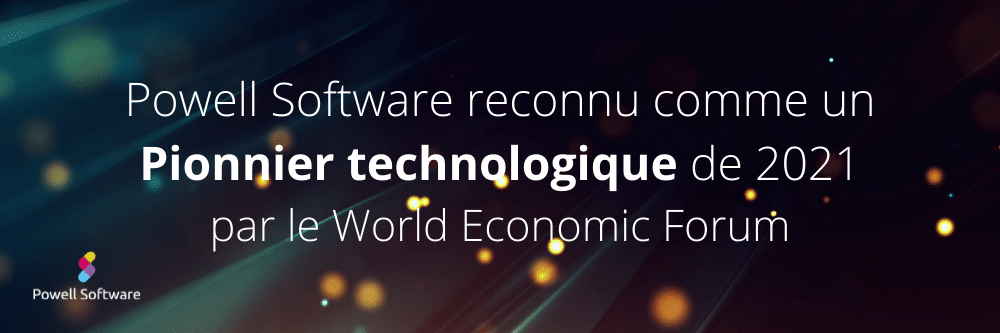 Powell Software nommé Pionnier Technologique - World Economic Forum
