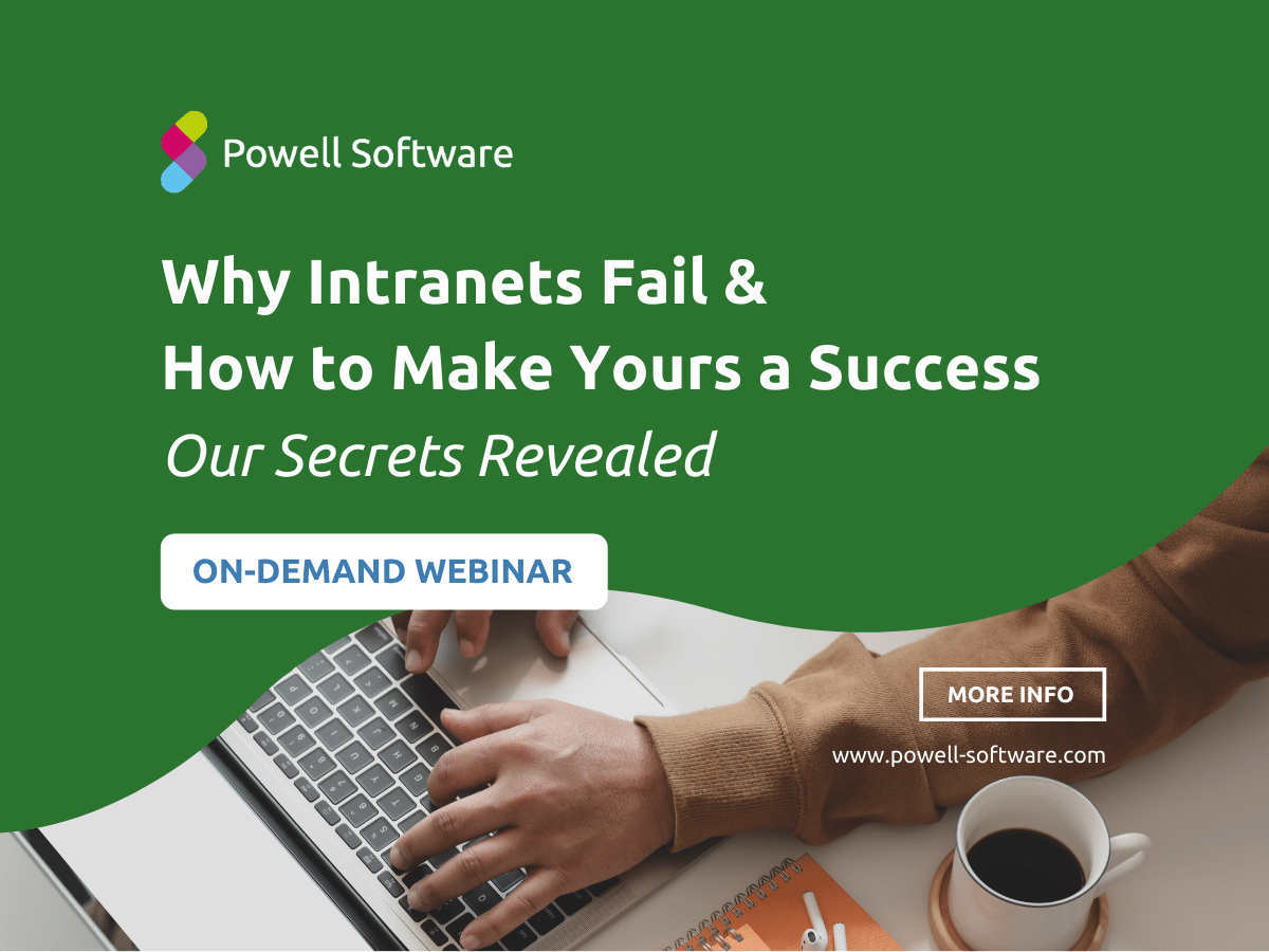 Why Intranets Fail & How To Make Sure Yours Won’t - Powell Software
